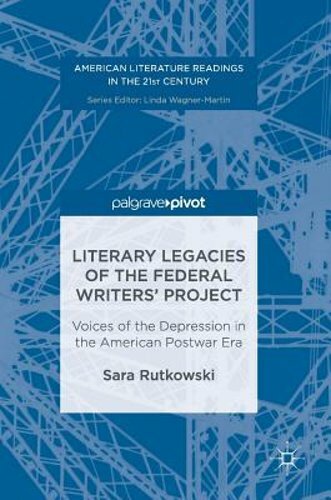 Literary Legacies of the Federal Writers' Project: Voices of the ...
