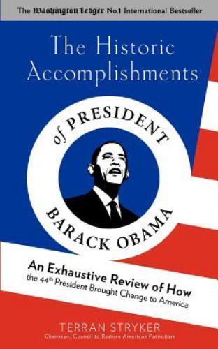 Historic Accomplishments of President Barack Obama : An Exhaustive ...
