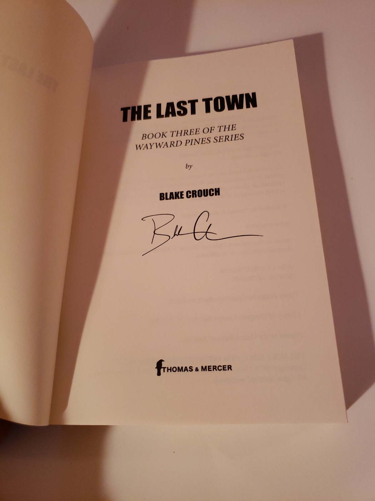 THE LAST TOWN (THE WAYWARD PINES TRILOGY) By Blake Crouch SIGNED PB ...
