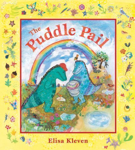 The Puddle Pail - Elisa Kleven - paperback - New 9781582462066| eBay