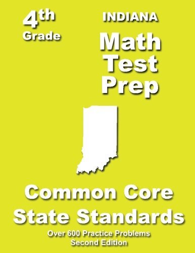 Indiana 4th Grade Math Test Prep: Common Core Learning Standards ...