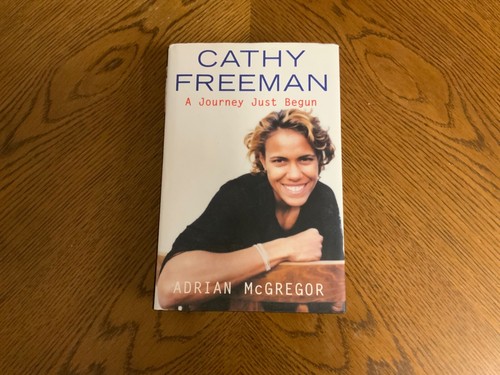 Cathy Freeman Sydney Olympics Gold Medallist Genuine HANDSIGNED 1998 HC ...