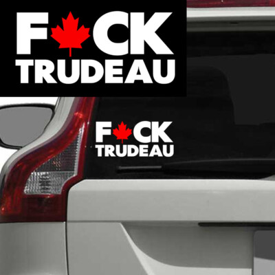 F*CK TRUDEAU Sticker Decal Canadian Maple Leaf Funny | eBay