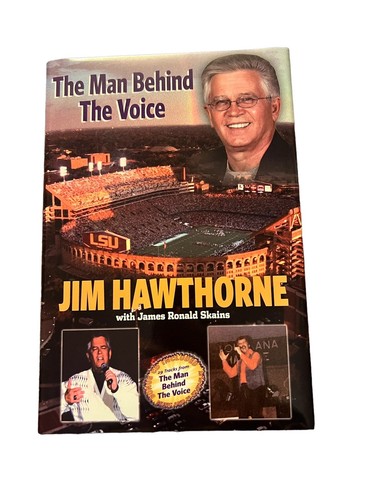 Jim Hawthorne Signed LSU Tigers Radio Sportscaster Book Man Behind the ...