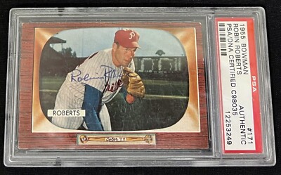 1955 BOWMAN ROBIN ROBERTS SIGNED #171 PSA AUTHENTIC AUTOGRAPH ! | eBay