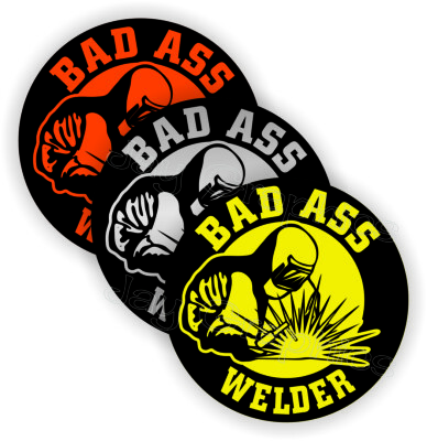 (3) Bad Ass Welder Funny Hard Hat Stickers | Welding Helmet Decals Mig ...