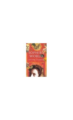 SOPHIE'S WORLD: A NOVEL ABOUT THE HISTORY OF PHI... by Jostein Gaarder ...