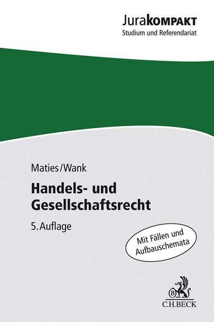Handels- und Gesellschaftsrecht von Martin Maties (2020, Taschenbuch ...