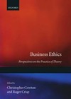 Business Ethics: Perspectives on the Practice of Theory by Christopher ...