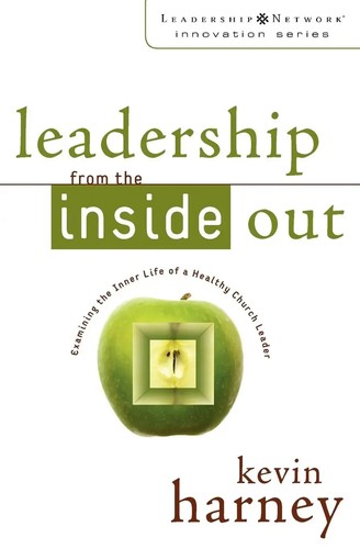 Kevin Harney | Leadership from the Inside Out | Taschenbuch | Englisch ...