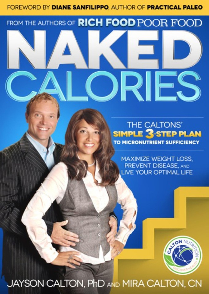 Naked Calories: Discover How Micronutrients Can Maximize Weight Lose, Preven... 9780989452908| eBay