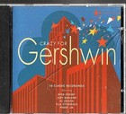 Crazy for Gershwin: 16 Classic Recordings - Audio CD - VERY GOOD | eBay