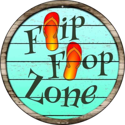 Orange Flip Flop Zone Round Circular Metal Sign 12" Home Garage Wall ...
