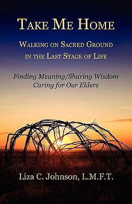 Take Me Home : Walking on Sacred Ground by Liza Johnson (2011, Trade ...