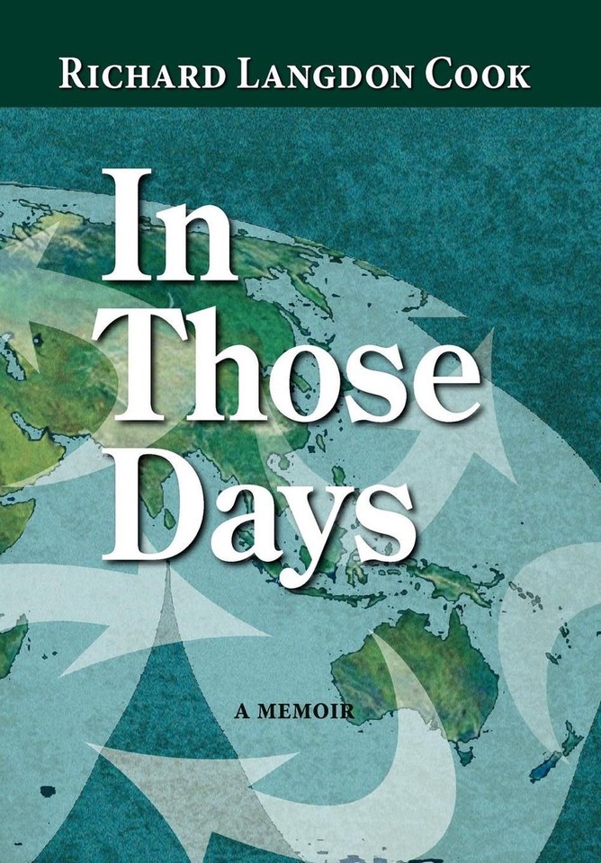 In Those Days, a Memoir by Richard Langdon Cook (English) Hardcover ...