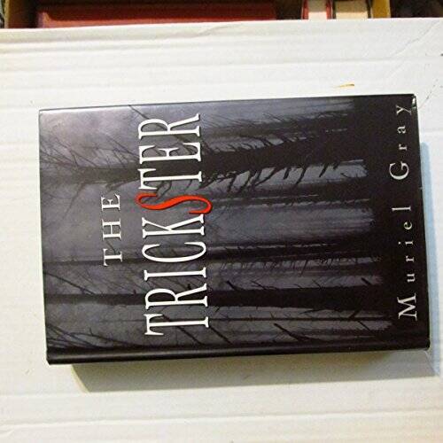 The Trickster - Hardcover By Gray, Muriel - GOOD 9780385477864| eBay