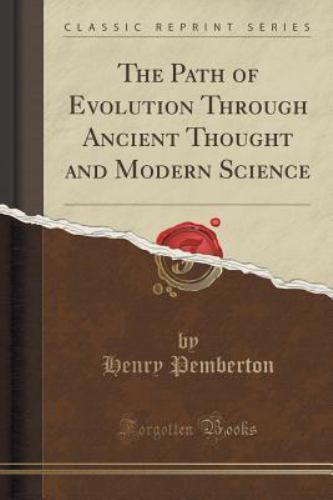 The Path of Evolution Through Ancient Thought and Modern Science ...
