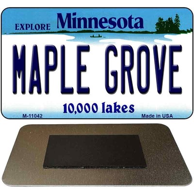 Maple Grove Minnesota State License Plate Tag Novelty Magnet M-11042 3. ...