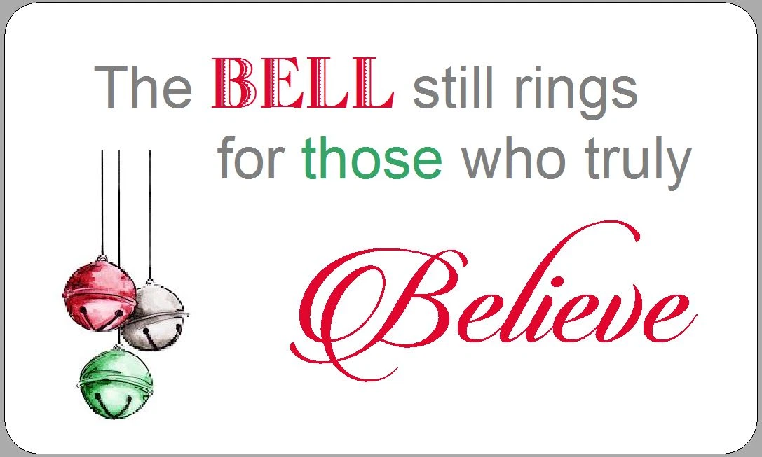 The Bell Still Rings For Those Who Truly Believe