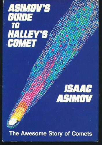 ASIMOV'S GUIDE TO HALLEY'S COMET By Isaac Asimov - Hardcover **Mint ...