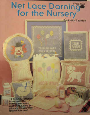 Net Lace Darning for the Nursery BABY PROJECTS STITCHING Craft Book ...