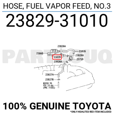 2382931010 Genuine Toyota HOSE, FUEL VAPOR FEED, NO.3 23829-31010 | eBay