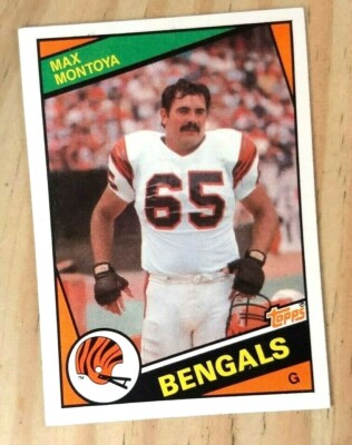 1984 TOPPS MAX MONTOYA CARD#44 MINT UCLA CINCINNATI BENGALS LOS ANGELES ...