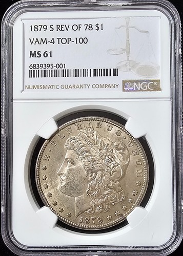 1879-S REV 1878 TOP-100 VAM-4 Morgan Dollar MS-61 NGC VIDEO | eBay