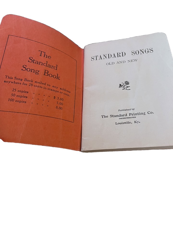 Standard Songs Old and New by The Standard Printing Co Louisville, KY ...