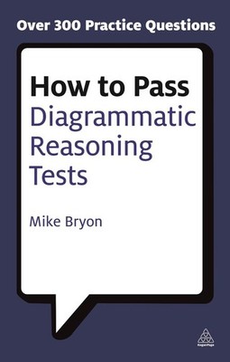How to Pass Diagrammatic Reasoning Tests: Essential Practice for ...