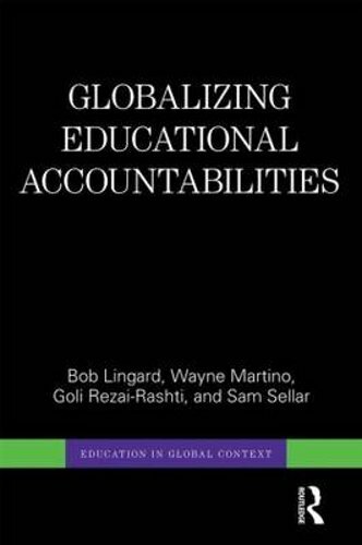 Globalizing Educational Accountabilities by Bob Lingard: New ...