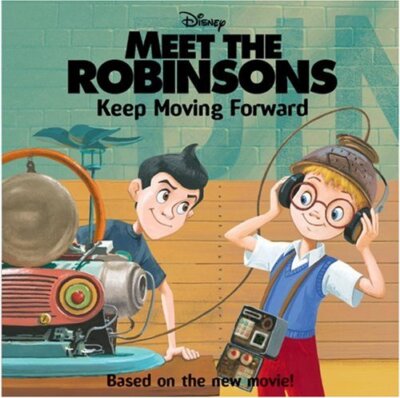 Keep Moving Forward (Meet the Robinsons) 9780061124693| eBay