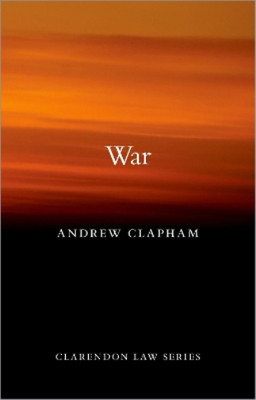 Andrew Clapham War (Poche) Clarendon Law Series | eBay