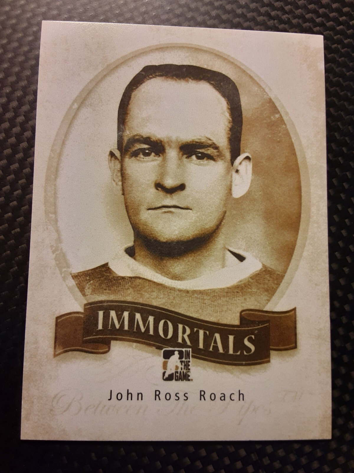 2013-14 In the Game Between the Pipes - Immortals #I-06 John Ross Roach ...