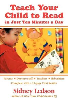 Teach Your Child to Read in Just Ten Minutes a Day by Sidney Ledson ...