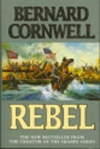 Rebel Bernard Cornwell | eBay
