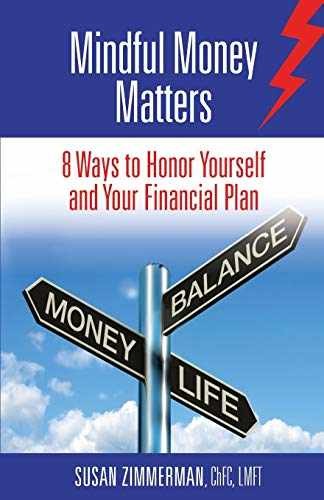 Mindful Money Matters: 8 Ways - Paperback, by Zimmerman Susan Perron ...