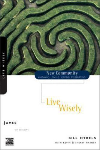 Live Wisely by Bill Hybels (1999, Trade Paperback) for sale online ...