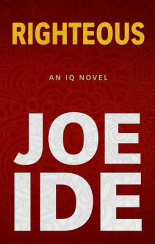 Righteous Hardcover by IDE Joe ISBN 1432845411 Isbn-13 9781432845414 ...