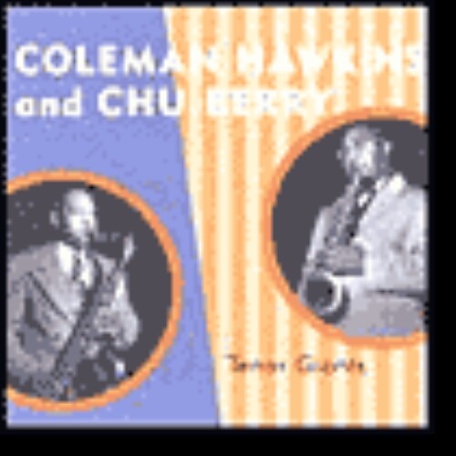 COLEMAN HAWKINS/CHU BERRY: TENOR GIANTS - CD | eBay Australia