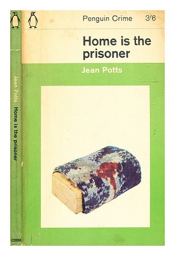 POTTS, JEAN Home Is The Prisoner / Jean Potts 1965 Taschenbuch | eBay