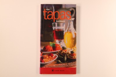 204525 Adrian Linssen DAS TAPAS-KOCHBUCH eine Einführung in die ...