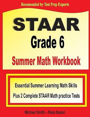 STAAR Grade 6 Summer Math Workbook: Essential Summer Learning Math ...
