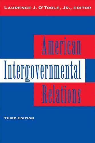 American Intergovernmental Relations: Foundations, Perspective ...