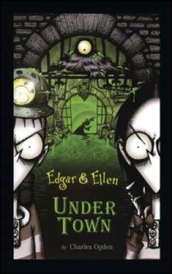 Under Town (Edgar Ellen) - Hardcover By Ogden, Charles - ACCEPTABLE ...