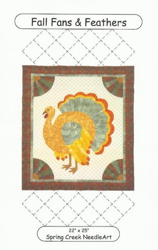 Turkey Quilt Pattern FALL FANS AND FEATHERS - Applique Quilt Pattern | eBay