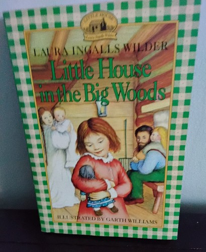 Little House in the Big Woods by Laura Ingalls Wilder | eBay