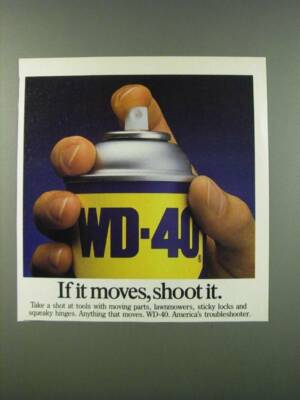 1986 WD-40 Oil Ad - If it moves, shoot it | eBay