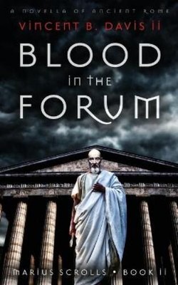 Vincent B Davis Blood in the Forum (Poche) Marius Scrolls | eBay
