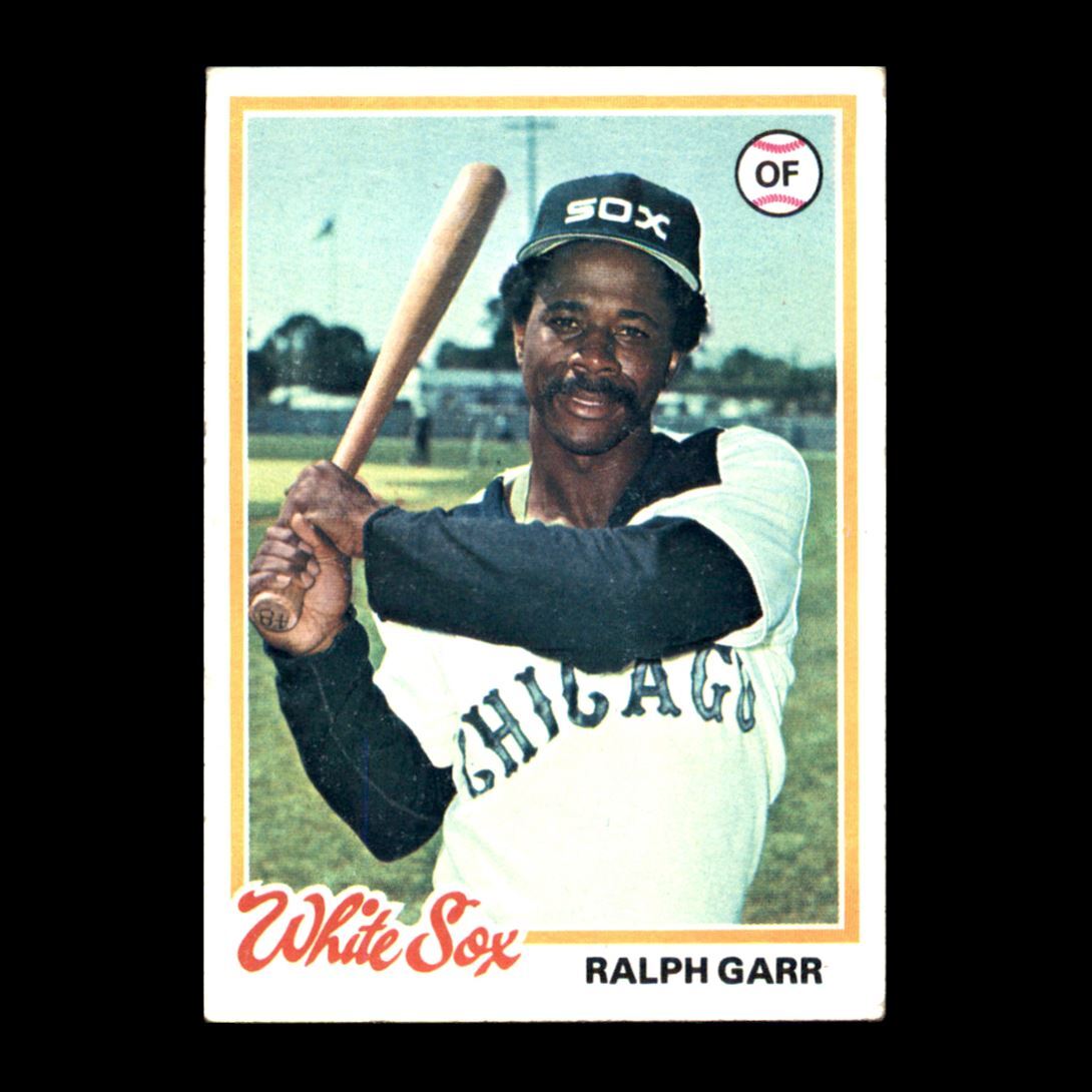 Ralph Garr 1978 Topps Chicago White Sox #628 Set Break NICE! | eBay